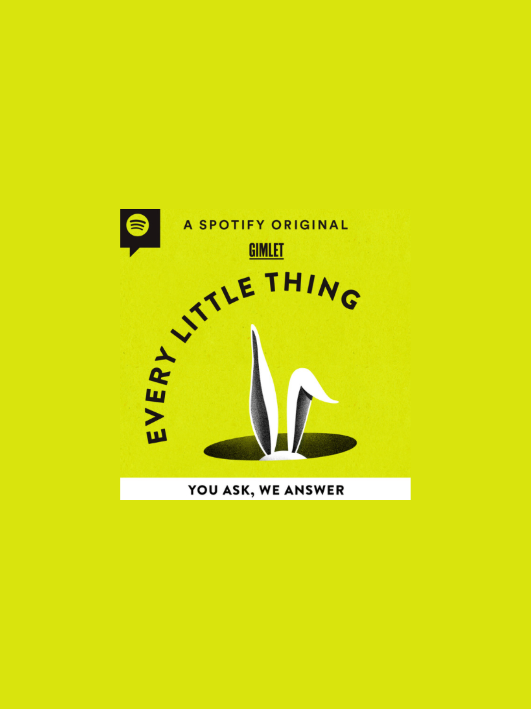 Must-Listen: Every Little Thing, A Spotify Original