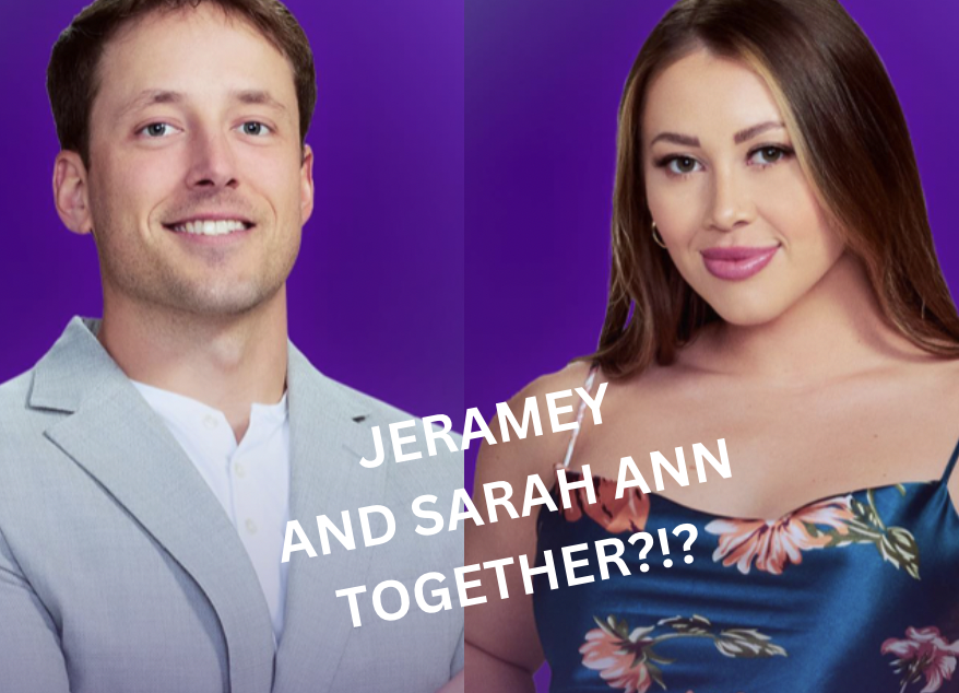 Jeramey and Sarah Ann Together Love is Blind?