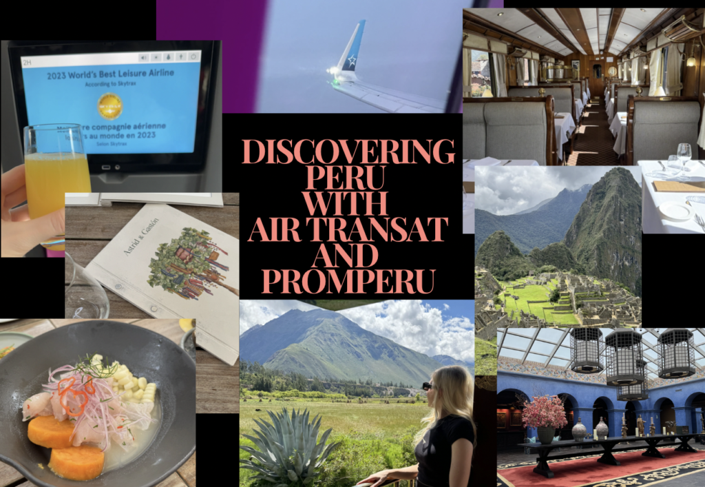 This Is What It Was Like To Discover Peru With Air Transat and PROMPERU ...